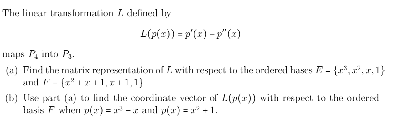 Solved The linear transformation L defined by L(P(x)) = | Chegg.com