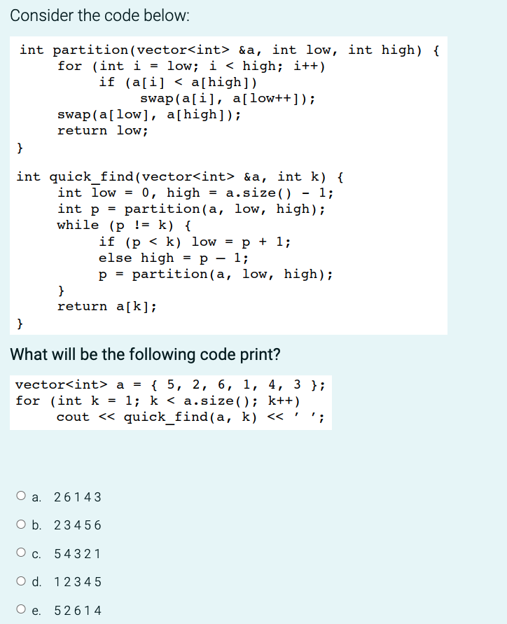 Solved Consider the code below: int partition (vector &a, | Chegg.com