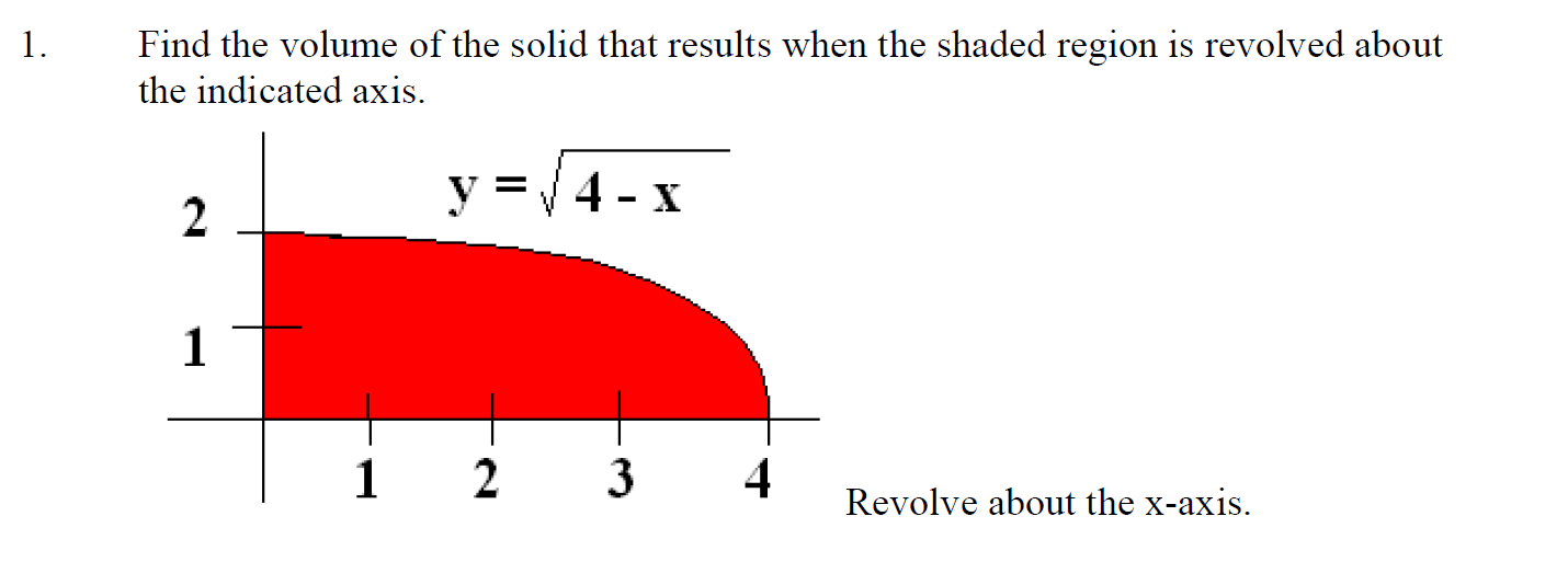 Solved 1. Find the volume of the solid that results when the | Chegg.com