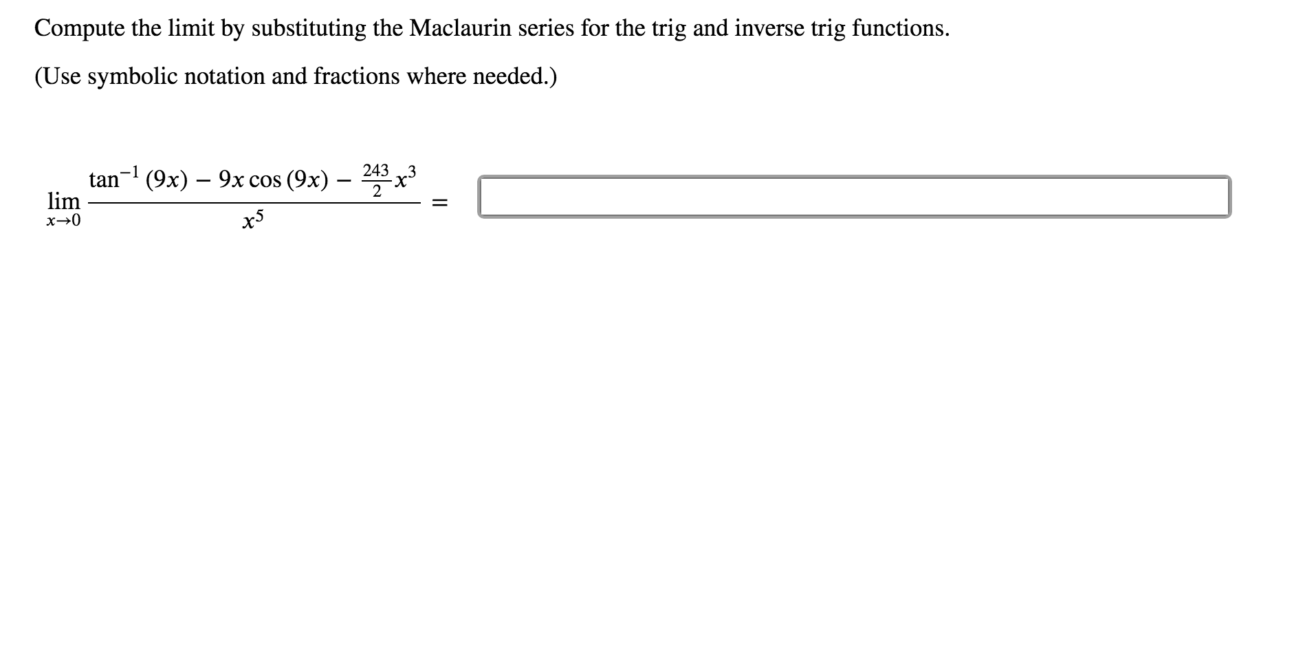 Solved Compute the limit by substituting the Maclaurin | Chegg.com