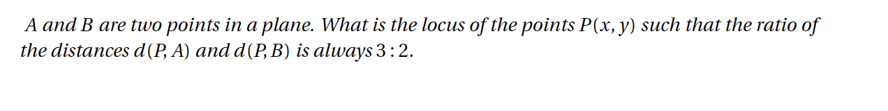Solved A and B are two points in a plane. What is the locus | Chegg.com
