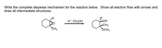 Solved Write the complete stepwise mechanism for the | Chegg.com