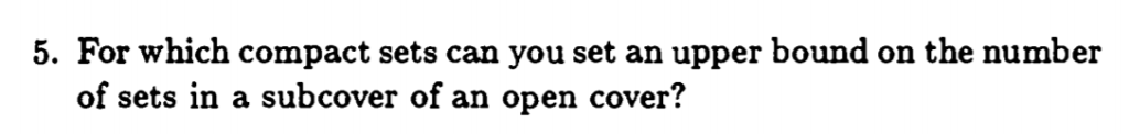 Solved 5. For which compact sets can you set an upper bound | Chegg.com