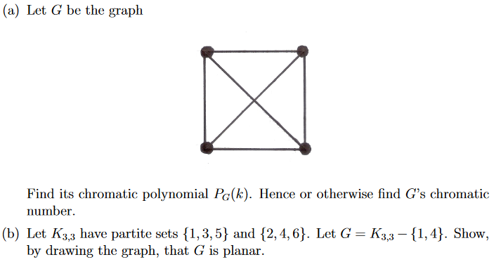 Solved (a) Let G be the graph Find its chromatic polynomial | Chegg.com