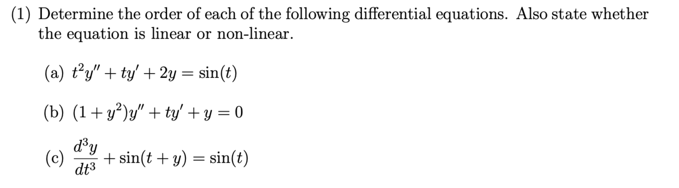 Solved (1) Determine the order of each of the following | Chegg.com