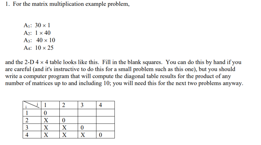 Solved 1. For the matrix multiplication example problem, A1: | Chegg.com