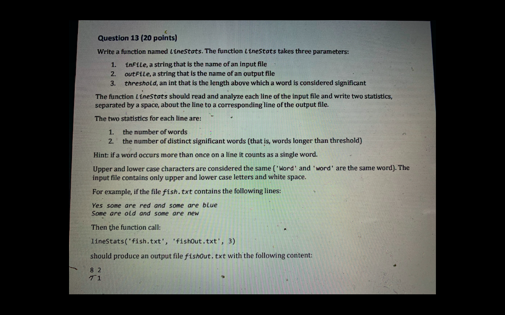 Solved Question 13 (20 points) Write a function named | Chegg.com Solved Question 13 (20 points) Write a function named | Chegg.com