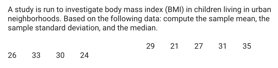 Solved A study is run to investigate body mass index (BMI) | Chegg.com