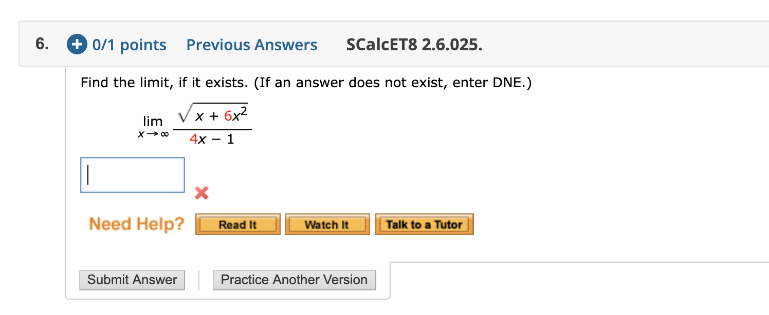 Solved 6. + 0/1 points Previous Answers SCalcET8 2.6.025. | Chegg.com