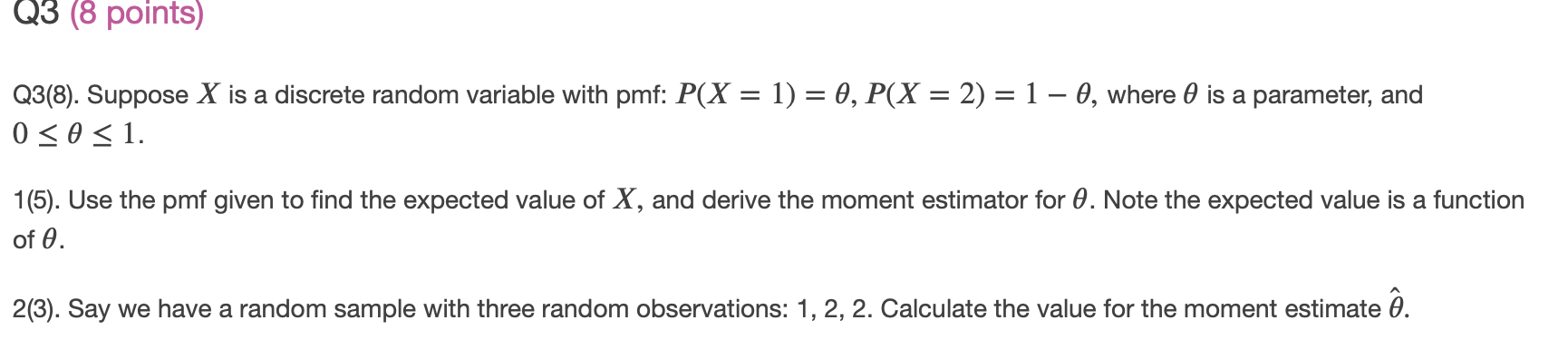Solved Q3 (8 points) Q3(8). Suppose X is a discrete random | Chegg.com