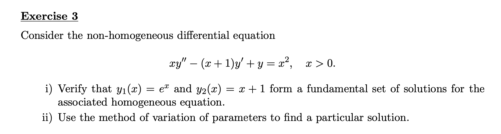 Solved Consider the non-homogeneous differential equation | Chegg.com