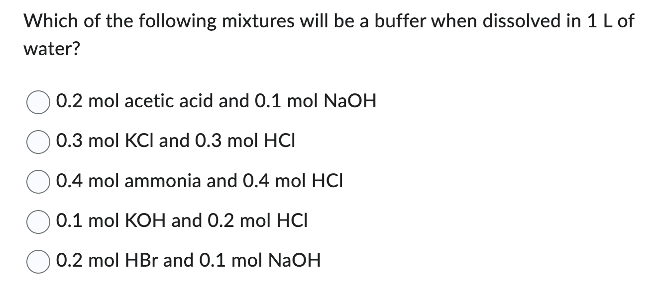 Solved Which of the following mixtures will be a buffer when | Chegg.com