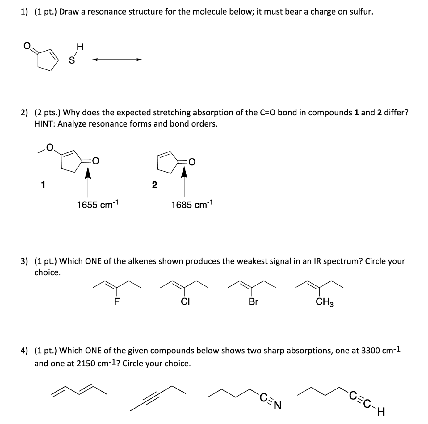 Solved 1) (1 pt.) Draw a resonance structure for the | Chegg.com