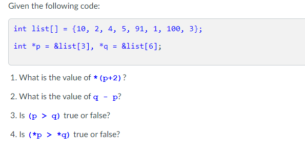 Solved Given the following code: int list | Chegg.com