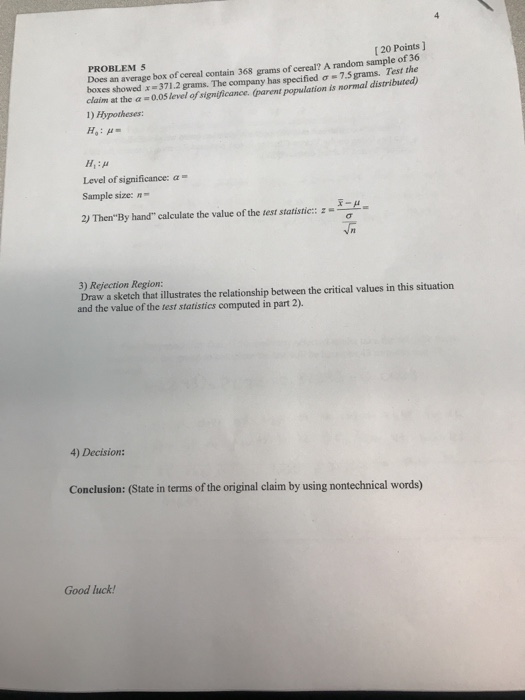 Solved [ 20 Points ] PROBLEM 5 Does an average box of cereal | Chegg.com