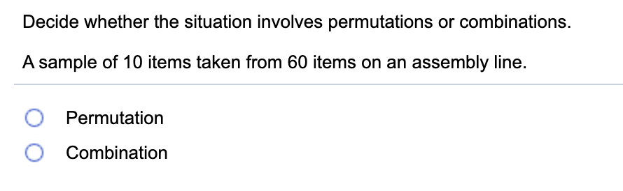 Solved Decide Whether The Situation Involves Permutations Or