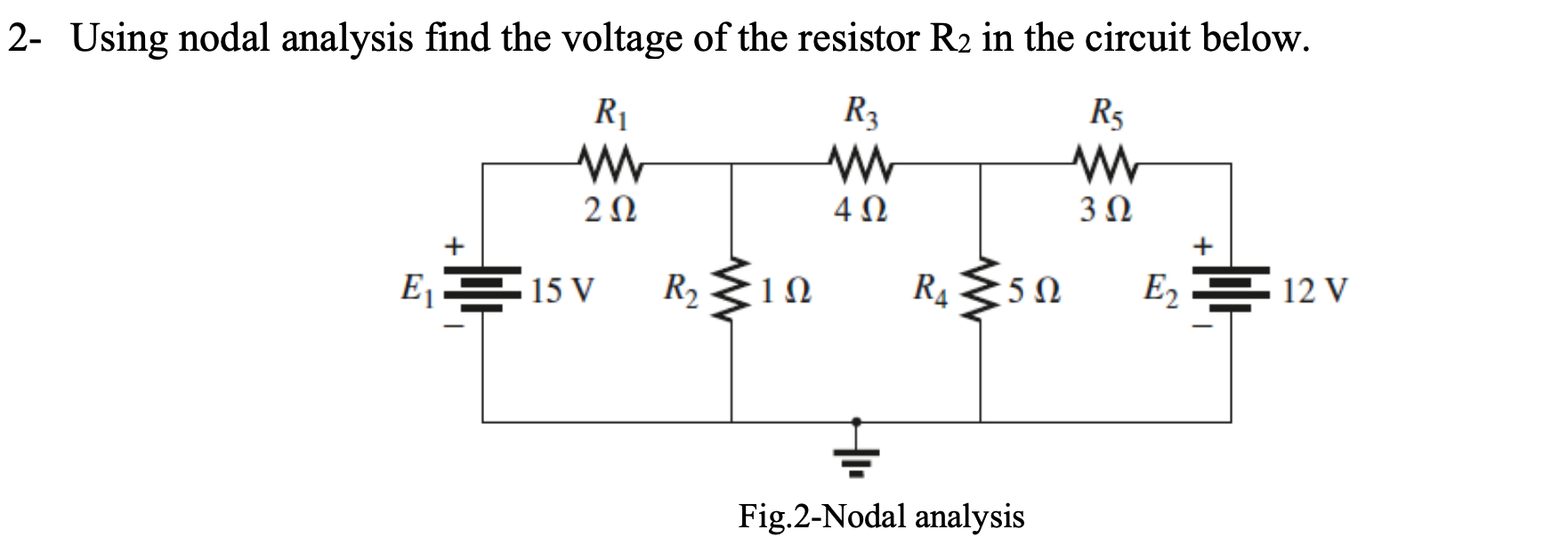 Solved - Using nodal analysis find the voltage of the | Chegg.com