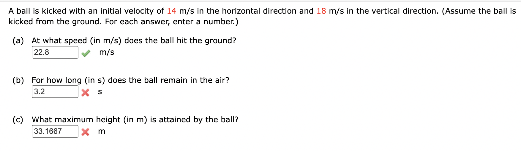 Solved A ball is kicked with an initial velocity of 14 m/s | Chegg.com