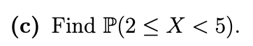 Solved - Let X be a random variable with pmf pk = c/k2 for k | Chegg.com