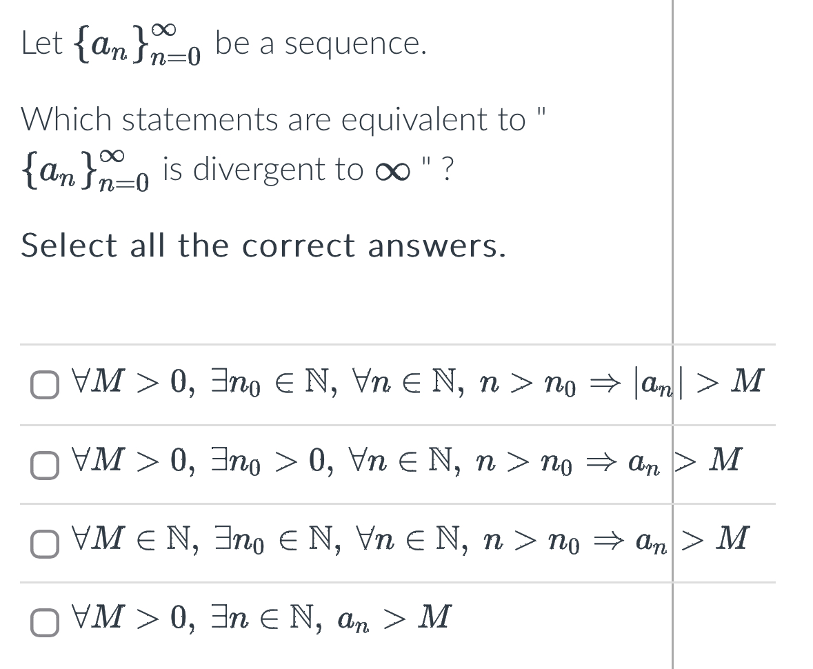 Solved Let {an}n=0∞ ﻿be a sequence.Which statements are | Chegg.com