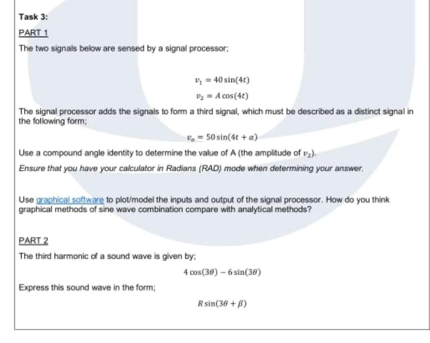 Solved Task 3: PART 1 The two signals below are sensed by a | Chegg.com