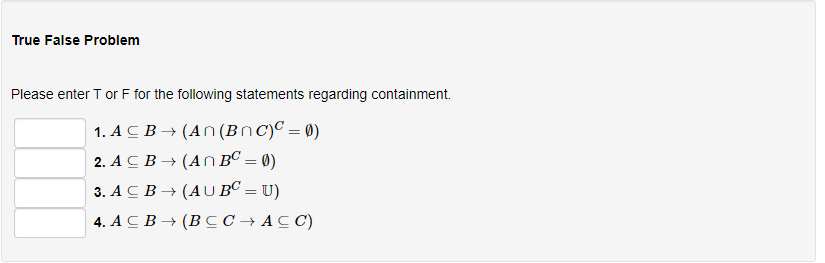 Solved True False Problem Enter Tor F depending on whether | Chegg.com