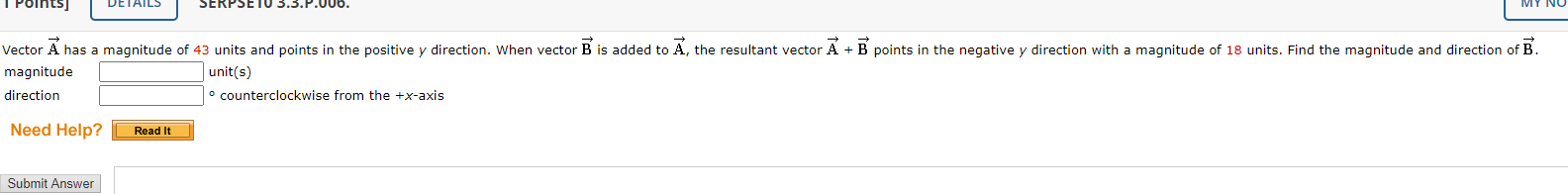 Solved DETAILS SERPSETU 5.3. Vector A has a magnitude of 43 | Chegg.com Solved DETAILS SERPSETU 5.3. Vector A has a magnitude of 43 | Chegg.com
