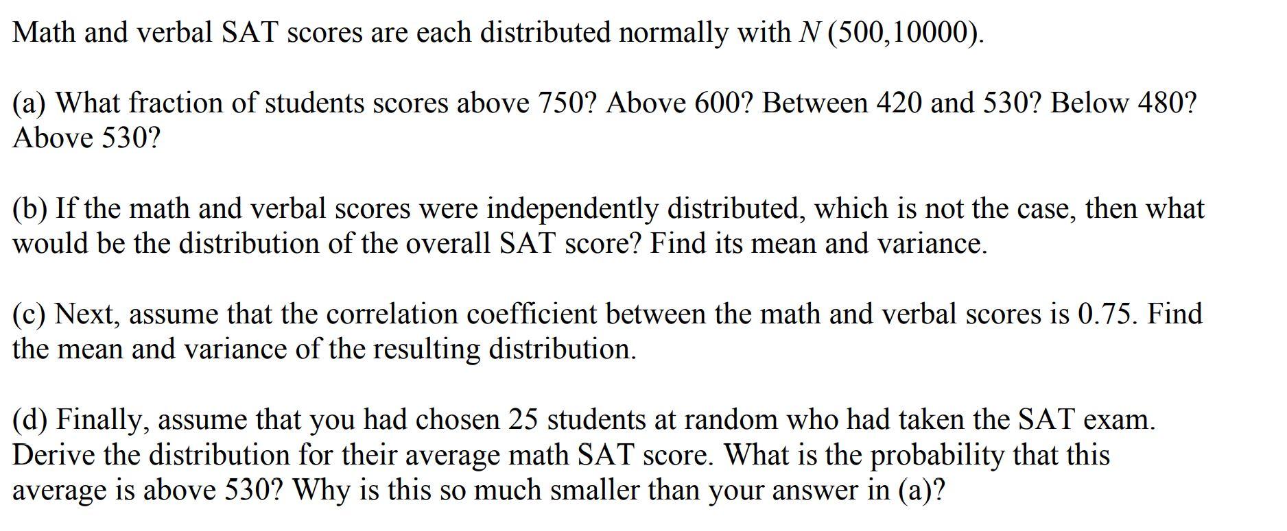 Solved Math and verbal SAT scores are each distributed | Chegg.com