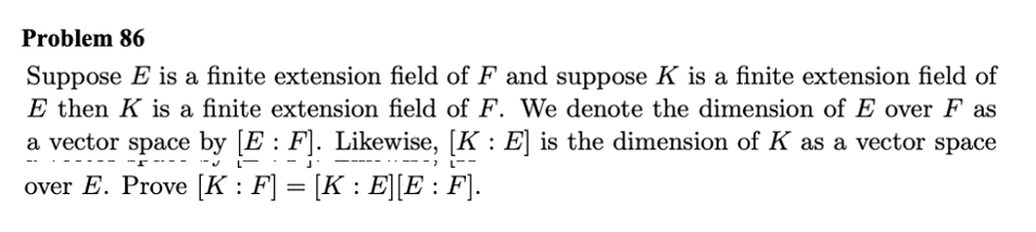 Solved Problem 86 Suppose E is a finite extension field of F | Chegg.com