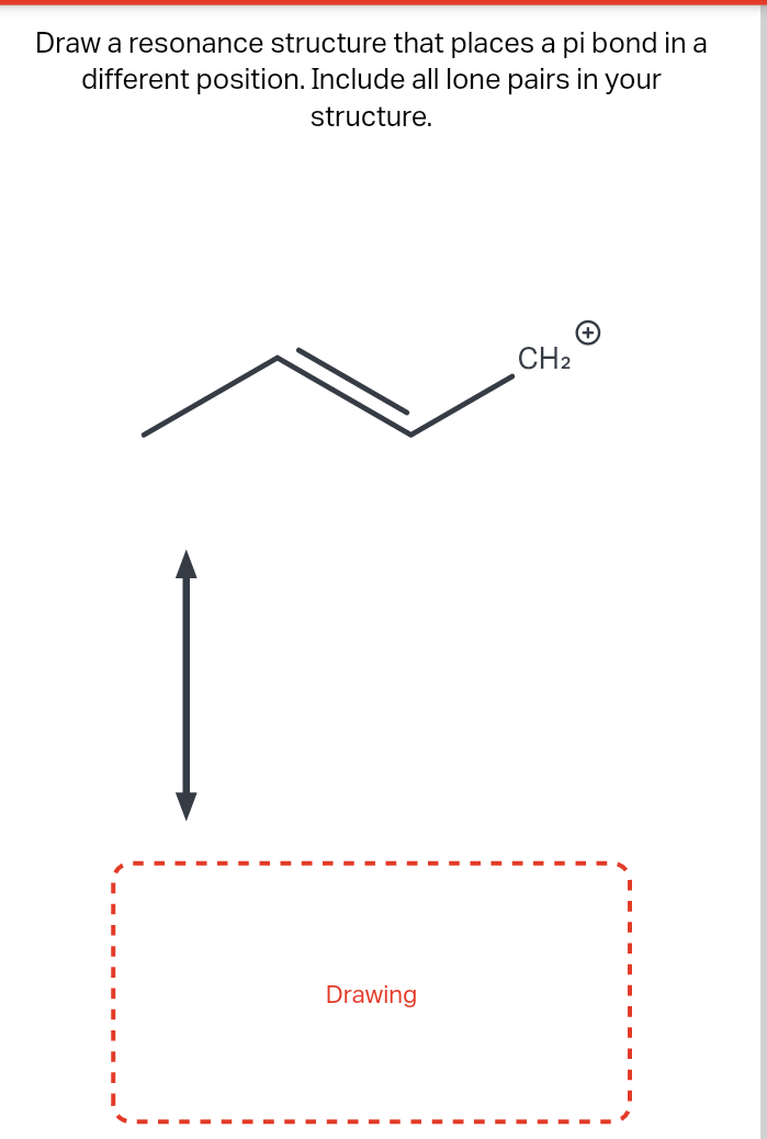 Solved Draw a resonance structure that places a pi bond in a | Chegg.com