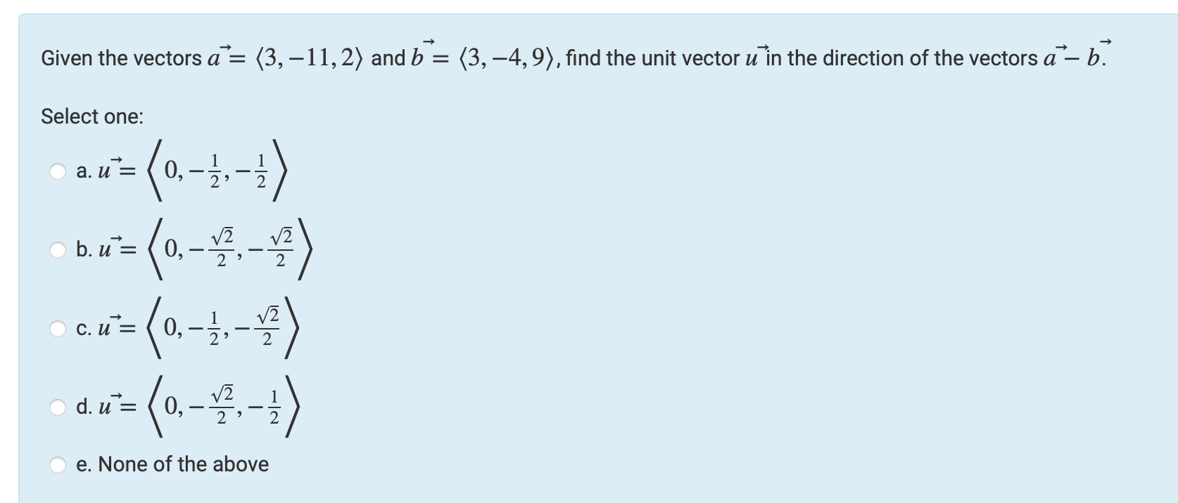 Solved Given the vectors a= 3,−11,2 and b= 3,−4,9 , find | Chegg.com