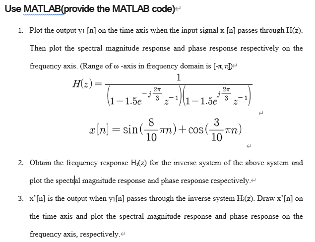 Solved Use MATLAB(provide the MATLAB code) 1. Plot the | Chegg.com