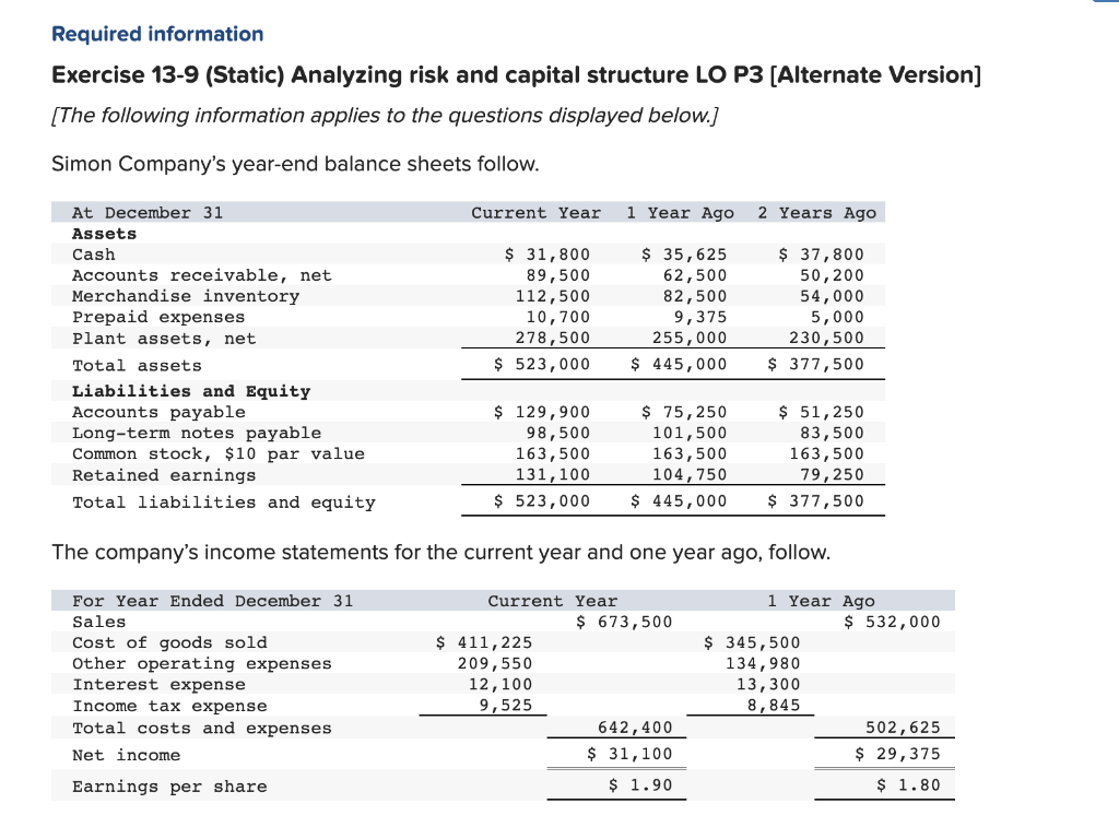 Solved Required information Exercise 13-9 (Static) Analyzing | Chegg.com