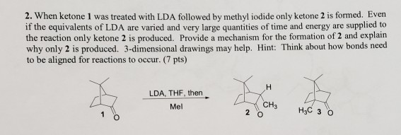 Solved 2. When ketone 1 was treated with LDA followed by | Chegg.com