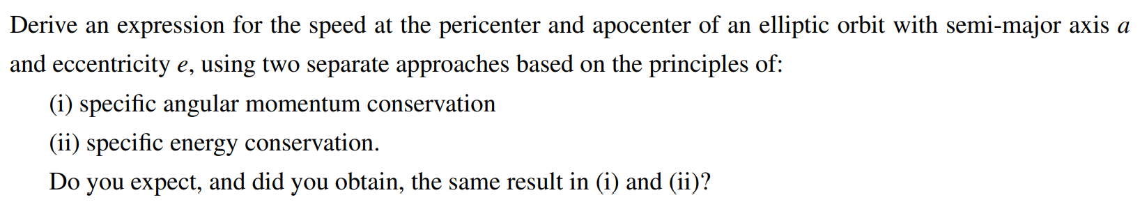 Solved Derive an expression for the speed at the pericenter | Chegg.com