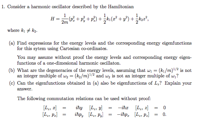 Solved 1. Consider a harmonic oscillator described by the | Chegg.com