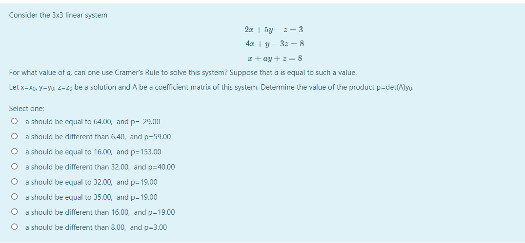 Solved Consider the 3x3 linear system 20 + 5y - 2= 3 4x +y - | Chegg.com