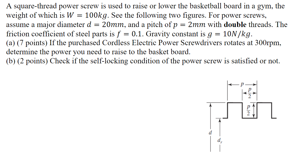 Solved = A square-thread power screw is used to raise or | Chegg.com