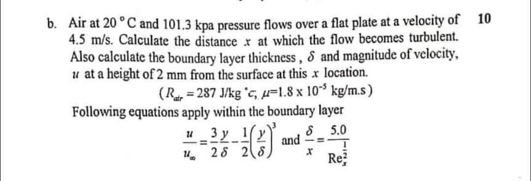 Solved Air at 20∘C and 101.3kpa pressure flows over a flat | Chegg.com