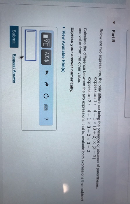 Solved Part B Below are two expressions, the only difference | Chegg.com
