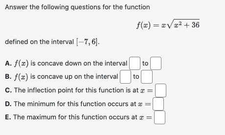 Solved Answer the following questions for the function | Chegg.com