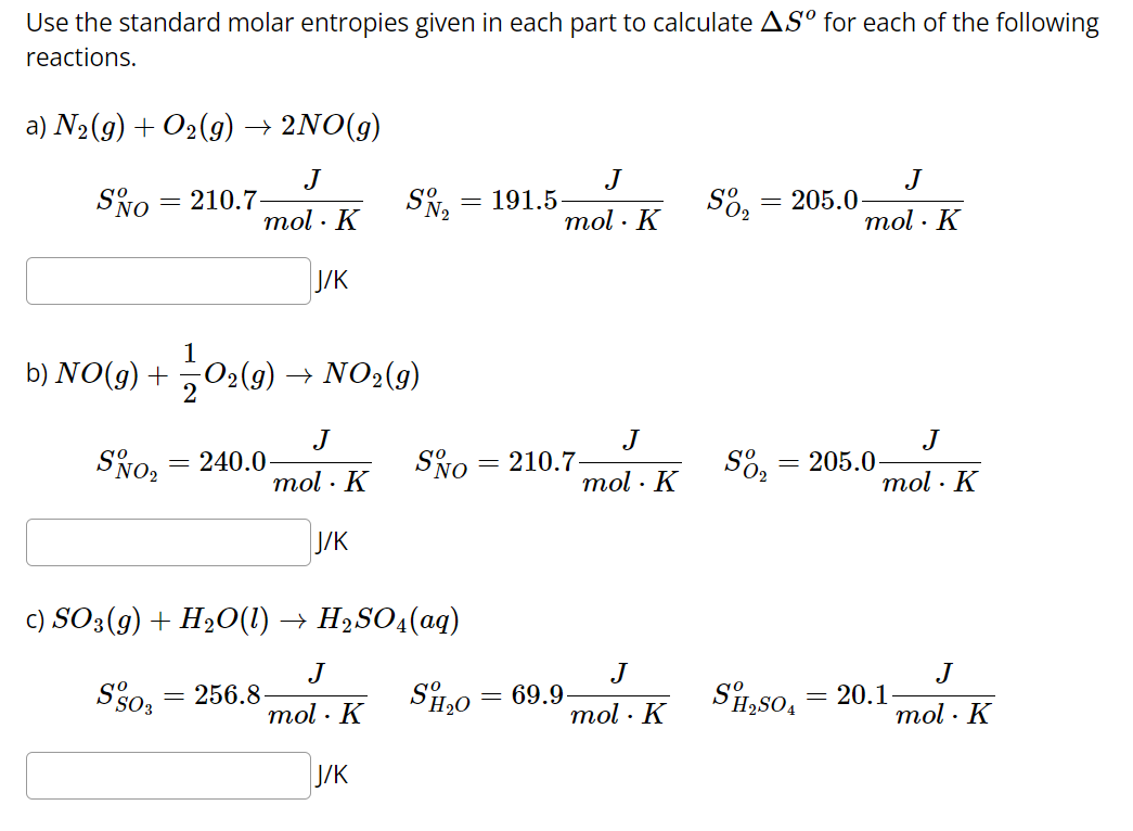 Solved Use the standard molar entropies given in each part | Chegg.com