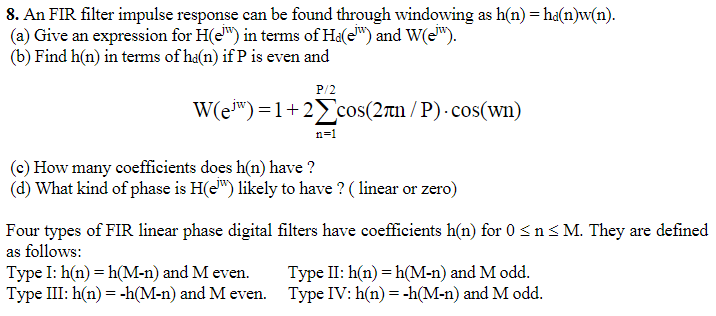 Solved 8. An FIR filter impulse response can be found | Chegg.com