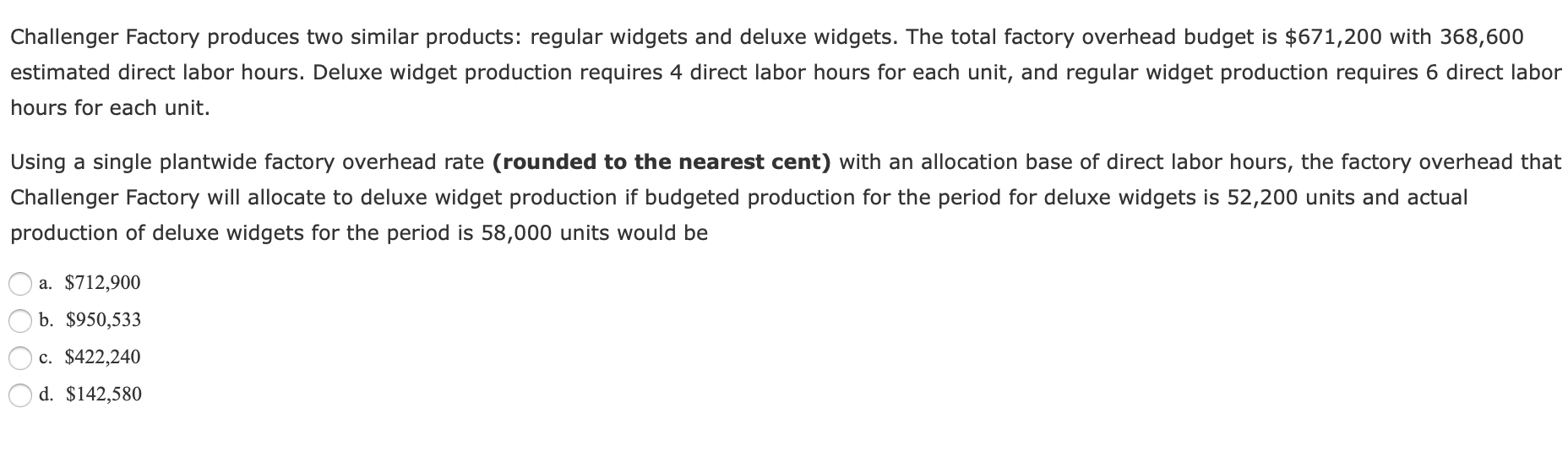 Solved Challenger Factory produces two similar products: | Chegg.com