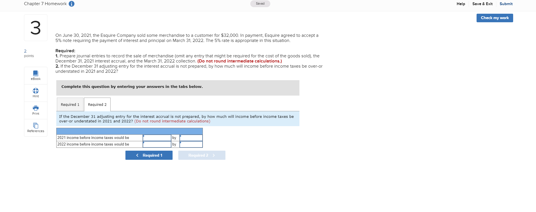 Solved Chapter 7 Homeworki Help Saved Save & Exit Submit | Chegg.com