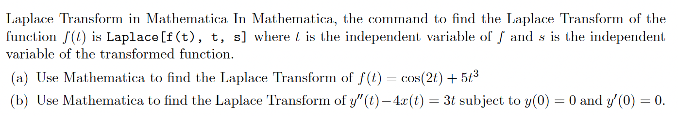 Solved Laplace Transform in Mathematica In Mathematica, the | Chegg.com