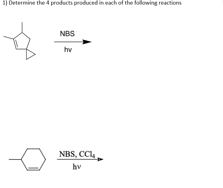 Solved 1) Determine the 4 products produced in each of the | Chegg.com