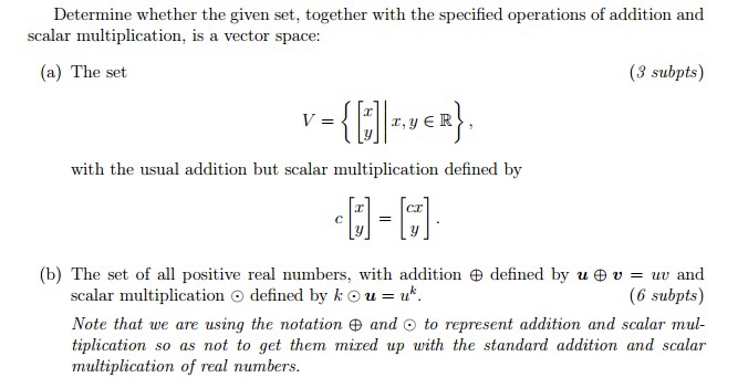 Solved Determine whether the given set, together with the | Chegg.com