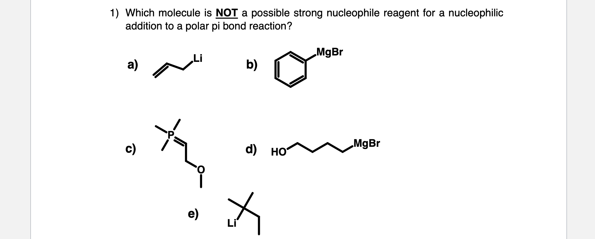 Solved 1) Which molecule is NOT a possible strong | Chegg.com