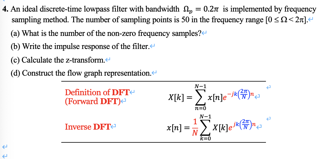Solved 4. An ideal discrete-time lowpass filter with | Chegg.com
